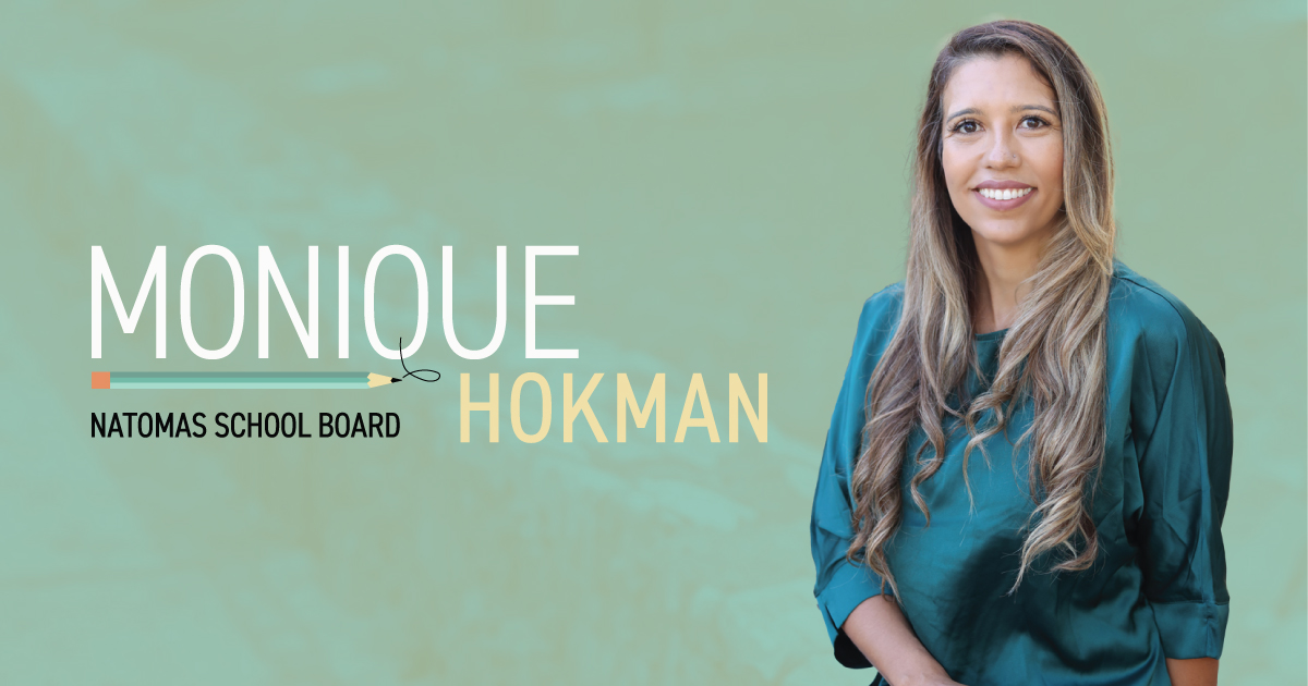 Endorsements - Monique Hokman for Natomas School Board